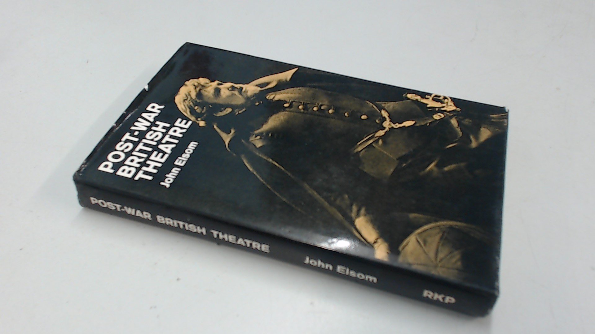 Post-war British theatre by John Elsom | Goodreads