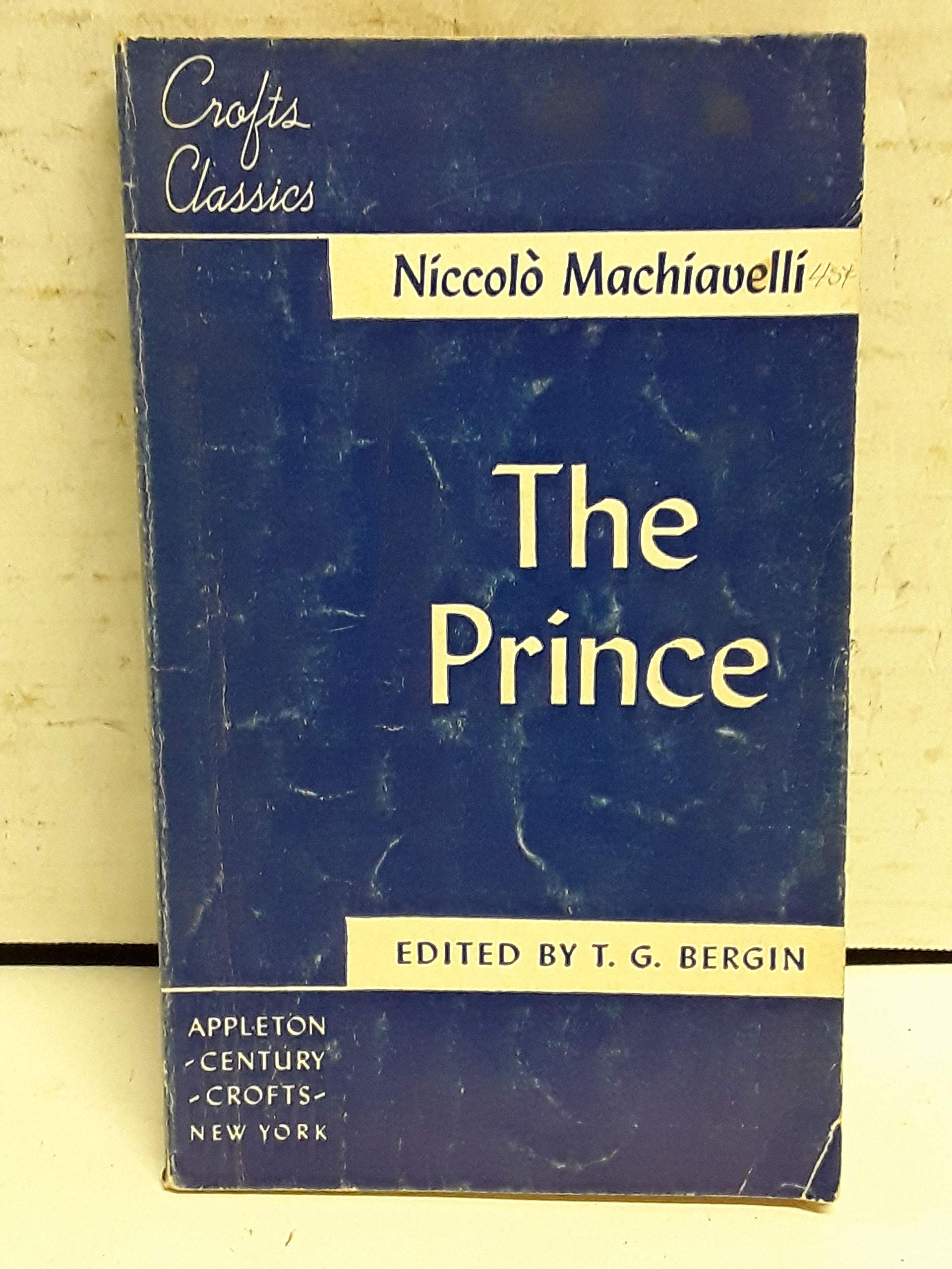 The Prince (Crofts Classics) by Niccolò Machiavelli | Goodreads