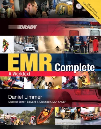 EMR Complete: A Worktext by Limmer EMT-P Daniel J. (2010-01-16 ...