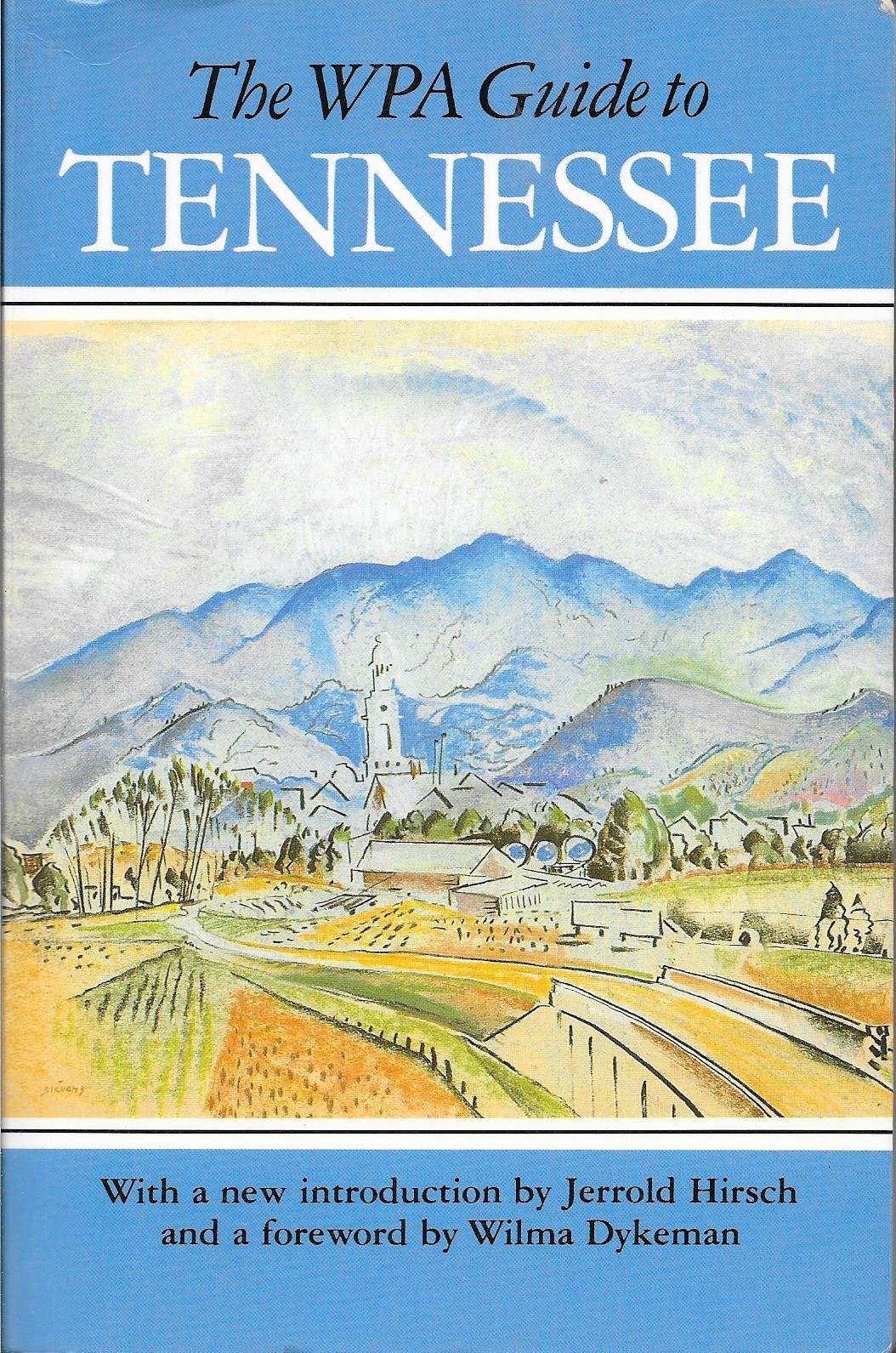 Tennessee by Federal Writers Project | Goodreads