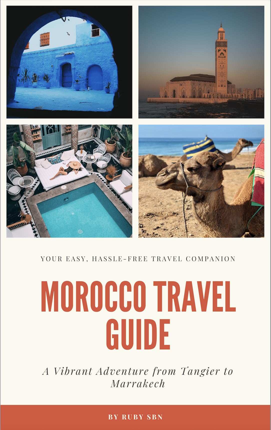 Morocco Travel Guide: A Vibrant Adventure from Tangier to Marrakech ...