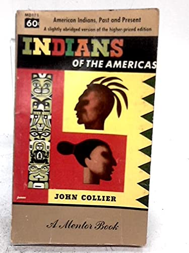 Indians of the Americas by John Collier | Goodreads