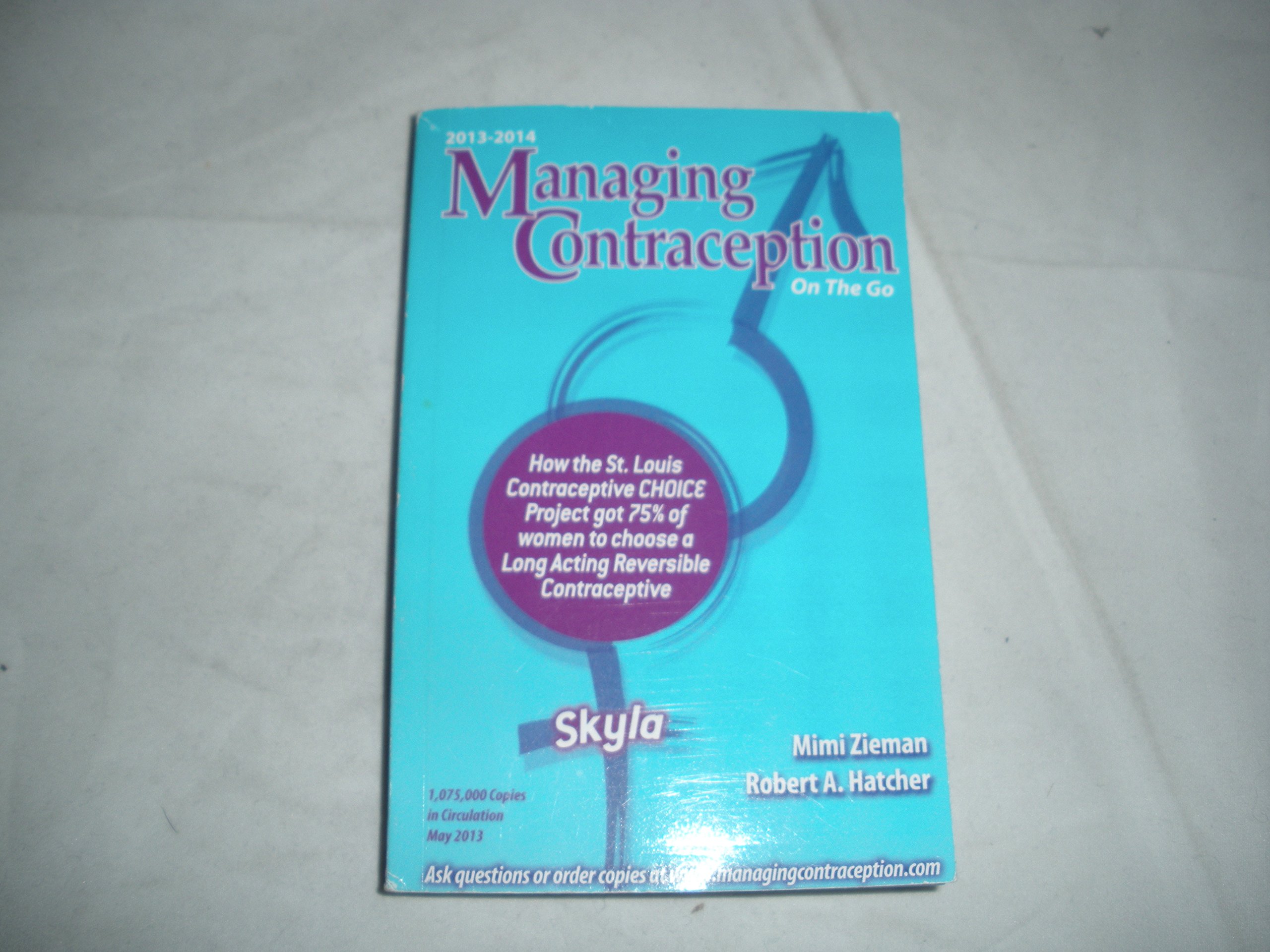 Managing Contraception: On the Go 2013-2014 by Mimi Zieman | Goodreads