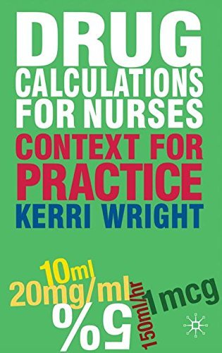 Drug Calculations for Nurses: Context for Practice [5/11/2011] Kerri ...