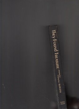 They found treasure: [interviews] by Robert Forrest Burgess | Goodreads