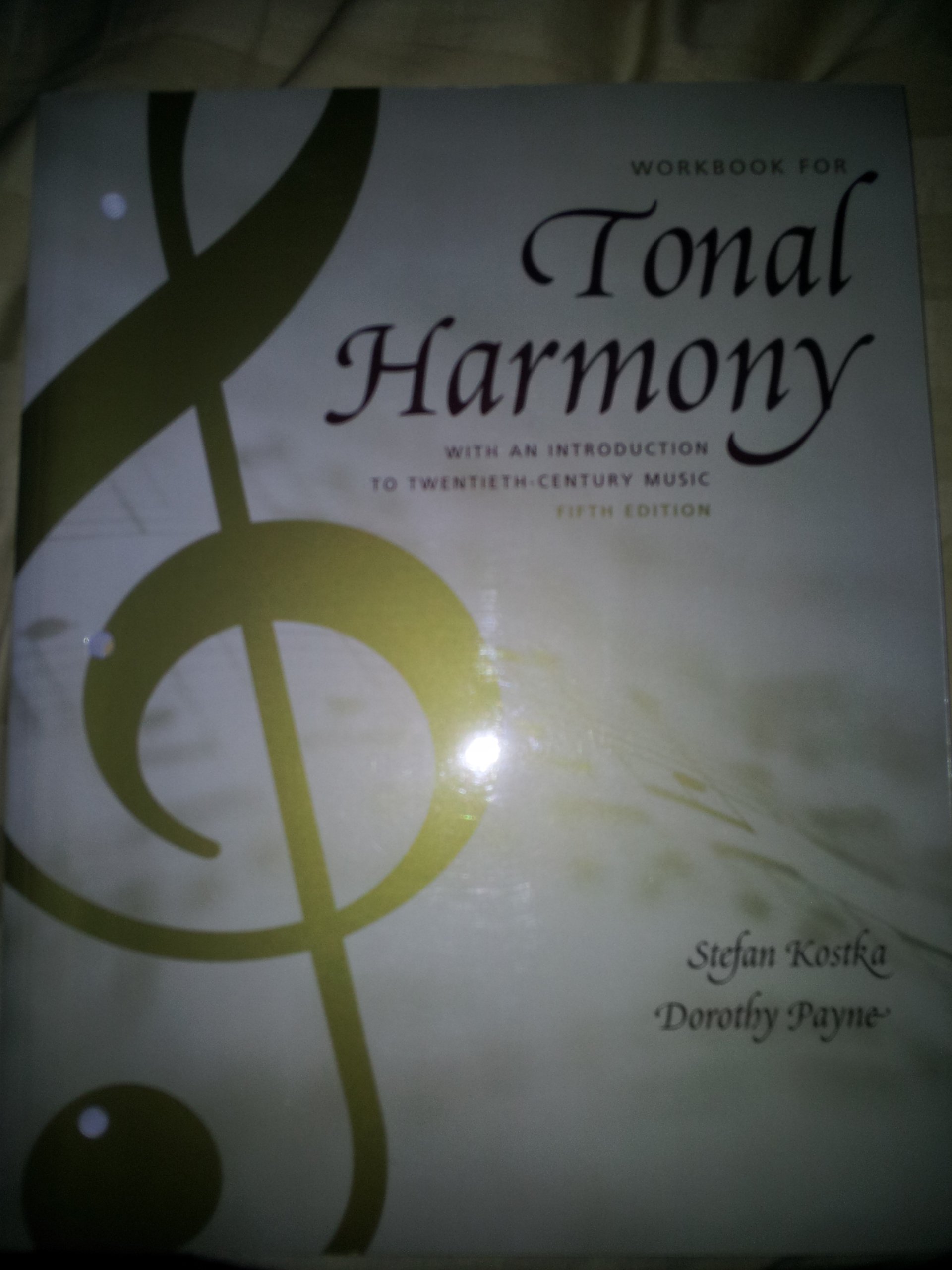 Tonal Harmony 5th edition by Stefan Kostka | Goodreads