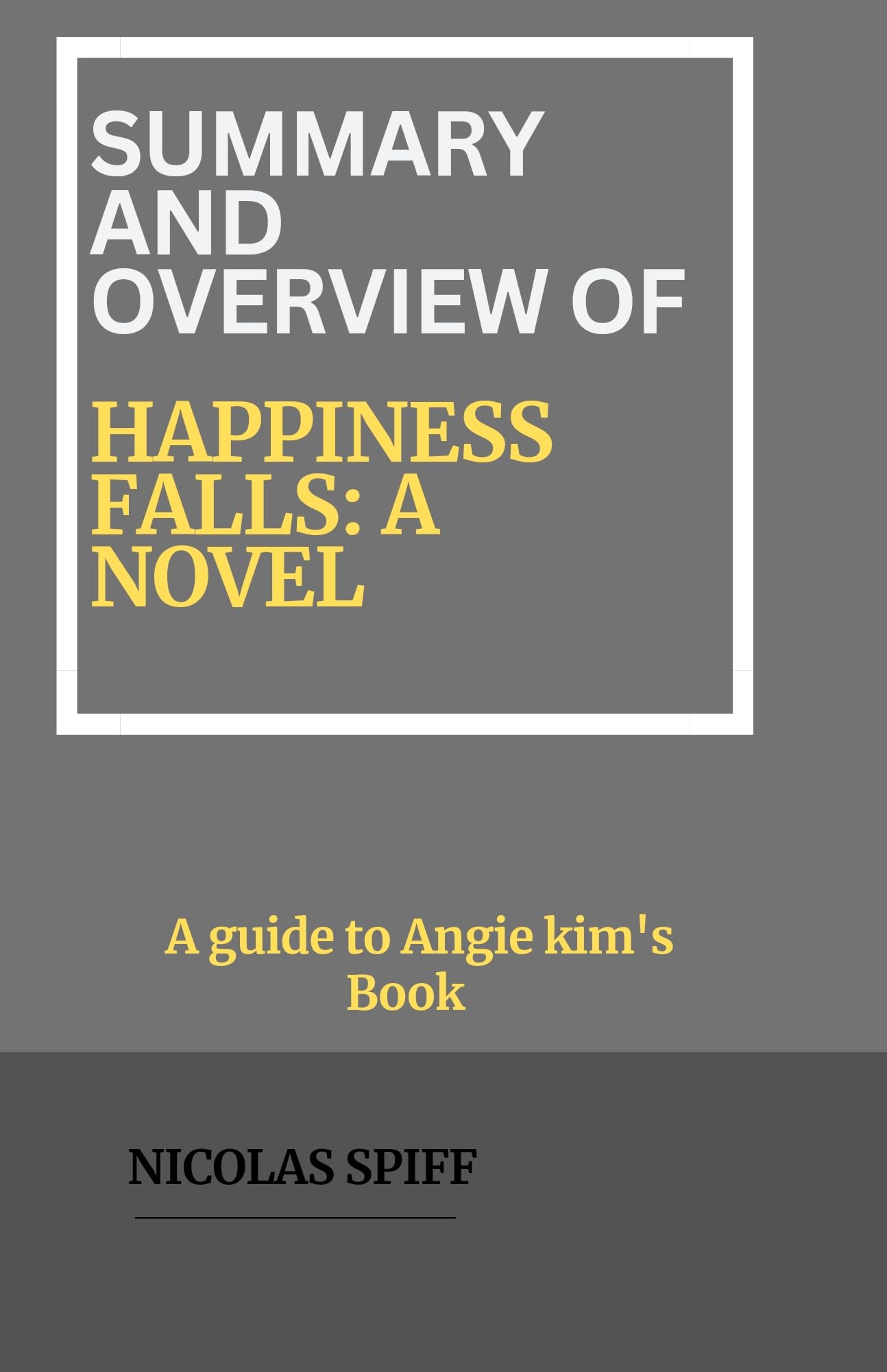 Summary and overview of Happiness Falls: A Novel: A guide to Angie kim ...