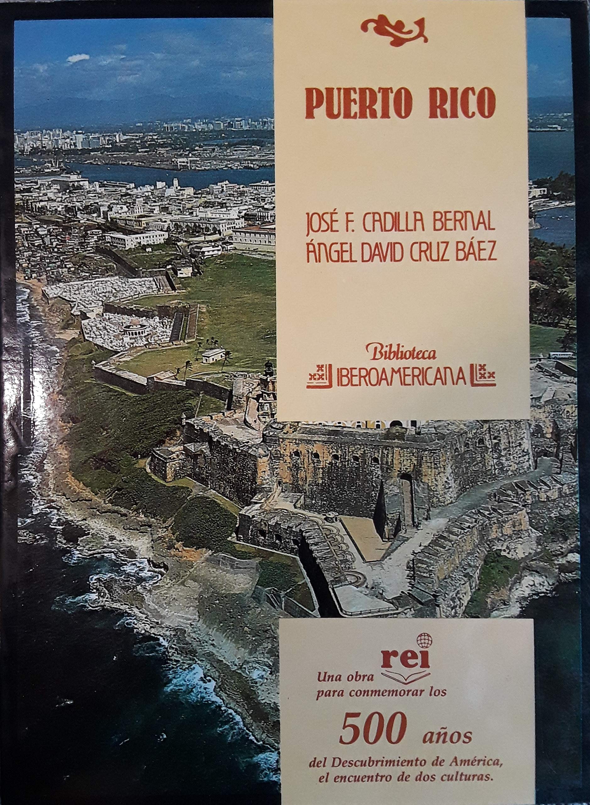 Puerto Rico -- Primera Edicion by Angel David Cruz Bernal, Jose F ...