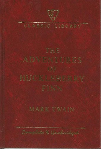 The Adventures of Huckleberry Finn Complete & Unabridged Classic ...