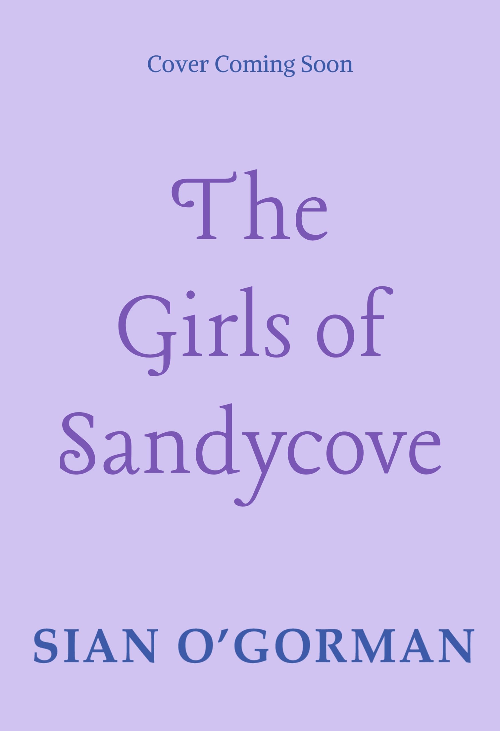 The Girls from Sandycove: The beautifully heart-warming, uplifting book ...