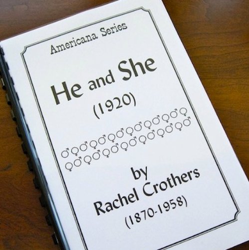He and She: 1920 (Americana Series) by Rachel Crothers | Goodreads