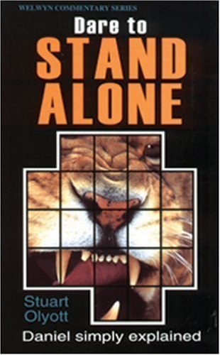 Dare To Stand Alone - Daniel Simply Explained: Read and Enjoy the Book ...