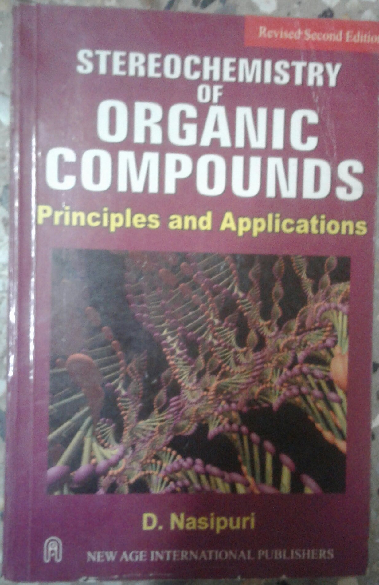 Stereochemistry of Organic Compounds: Principles and Applications by D ...
