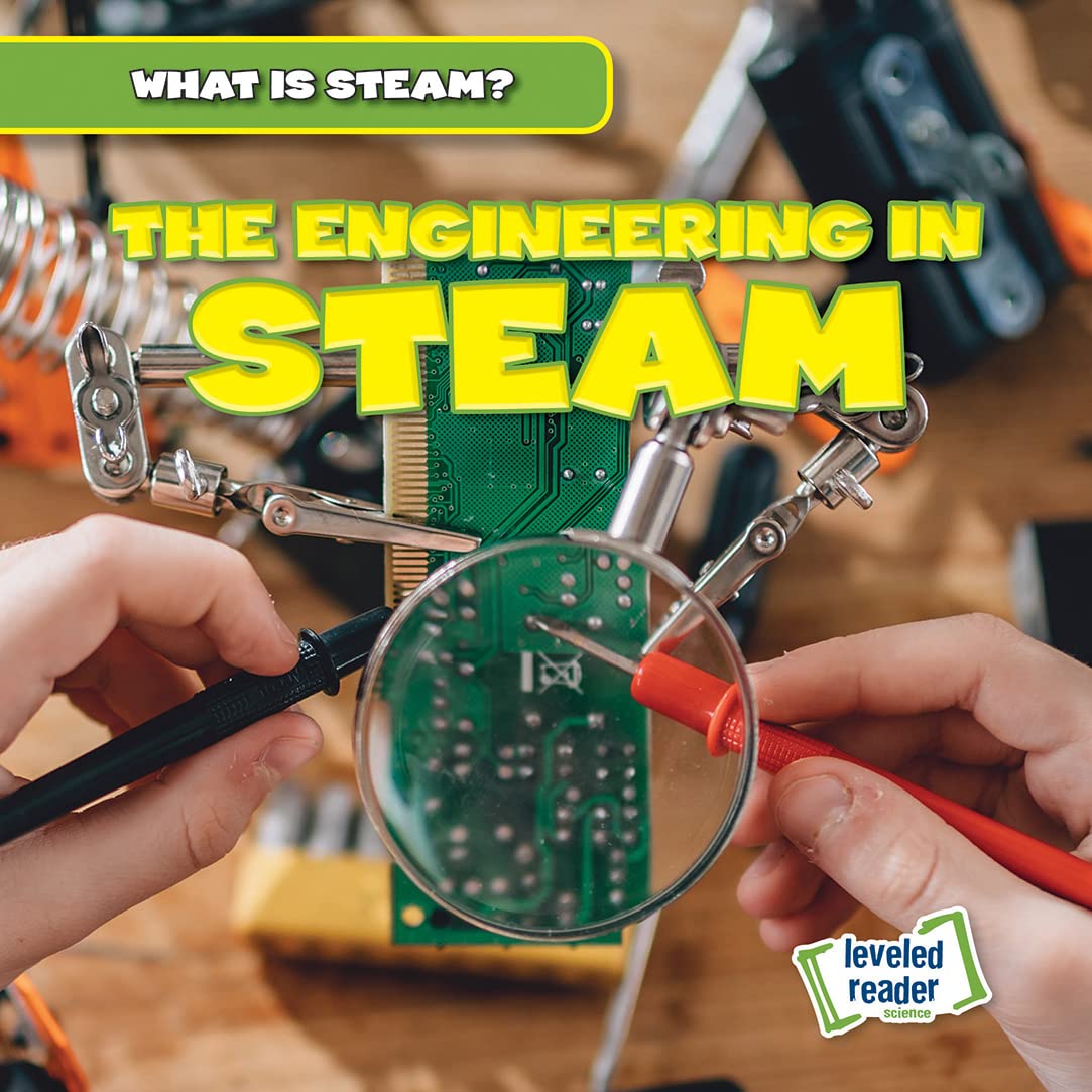 The Engineering in Steam (What Is Steam?) by Theresa Emminizer | Goodreads