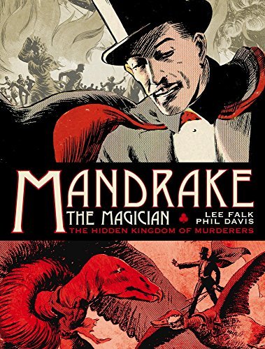 Mandrake the Magician: The Sundays Volume One, The Hidden Kingdom of ...