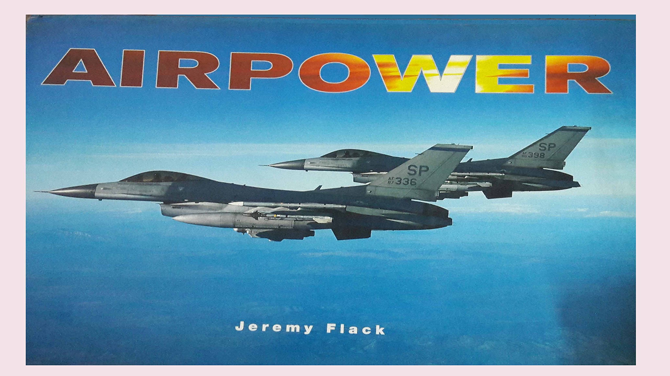 Airpower by Flack Jeremy | Goodreads