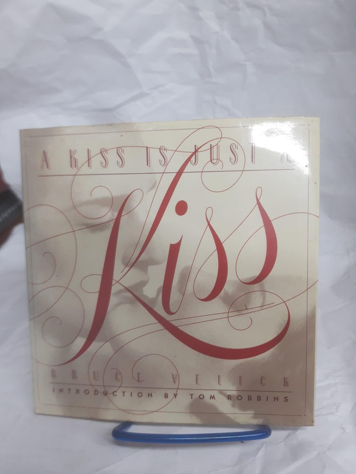 A Kiss is Just a Kiss by Bruce Velick | Goodreads