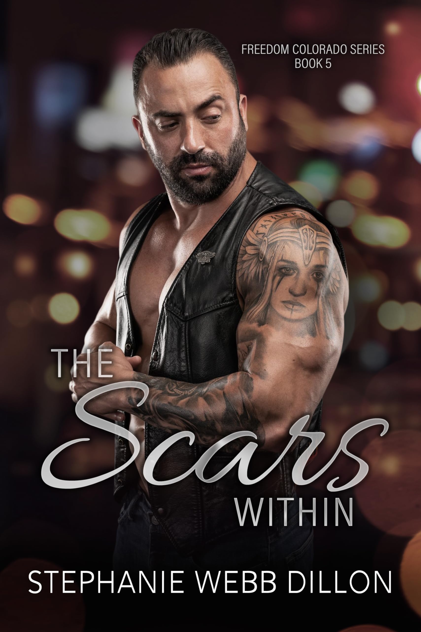 The Scars Within (Freedom Colorado #5) by Stephanie Webb Dillon | Goodreads