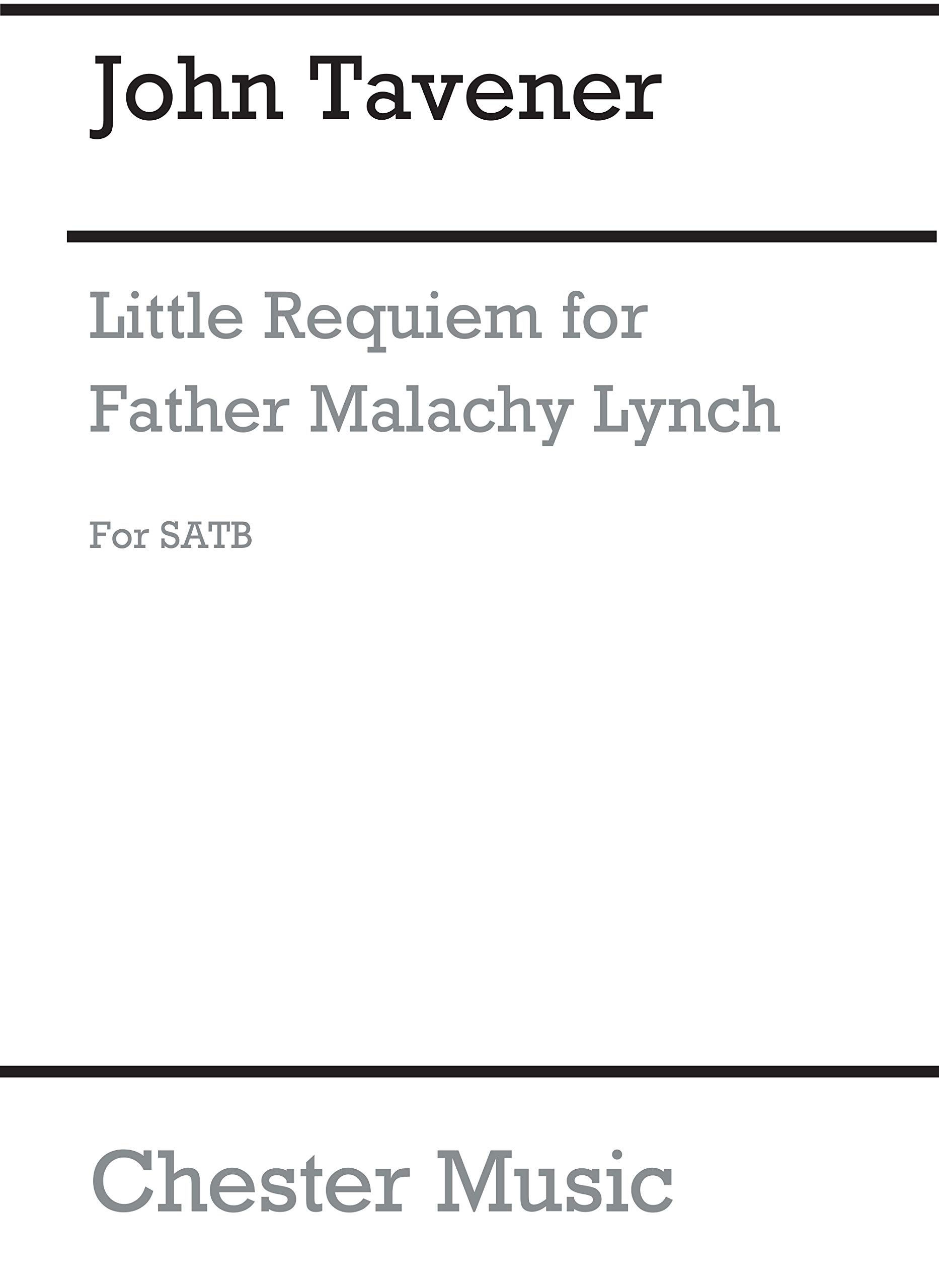 Little Requiem for Father Malachy Lynch by John Tavener | Goodreads