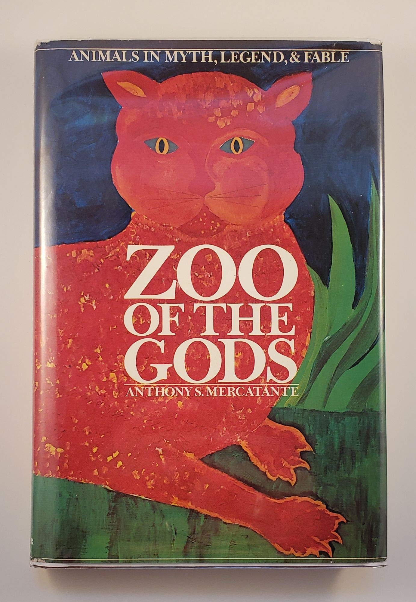 Zoo of the Gods: Animals in Myth, Legend, & Fable by Anthony S ...