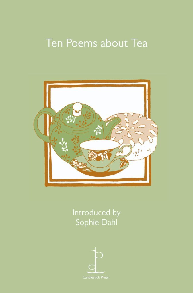 [(Ten Poems About Tea)] [ Introduction by Sophie Dahl, Illustrated by ...