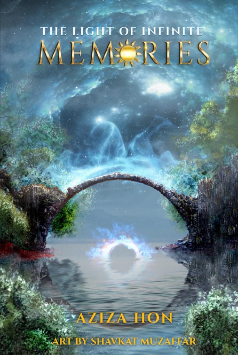 The Light of Infinite Memories by Aziza Hon | Goodreads