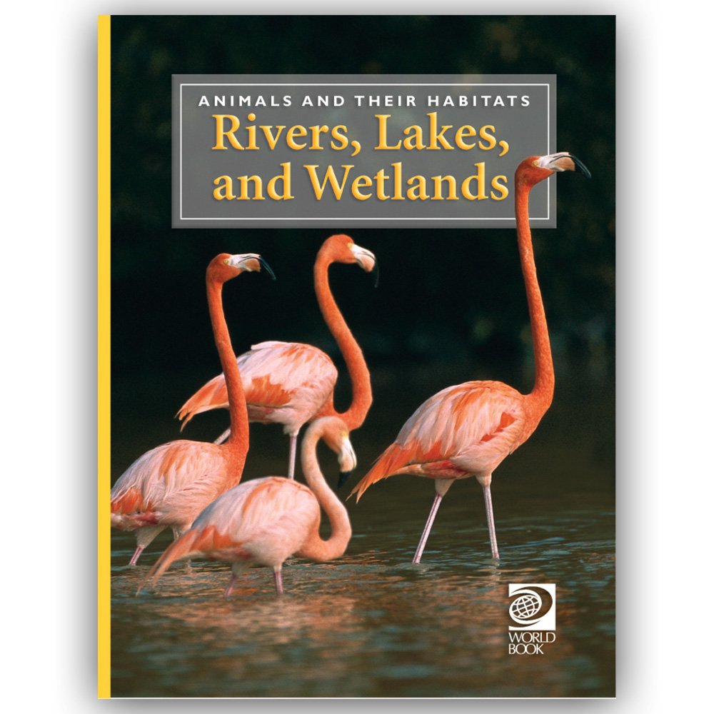 Rivers, Lakes, and Wetlands by World Book, Inc. | Goodreads