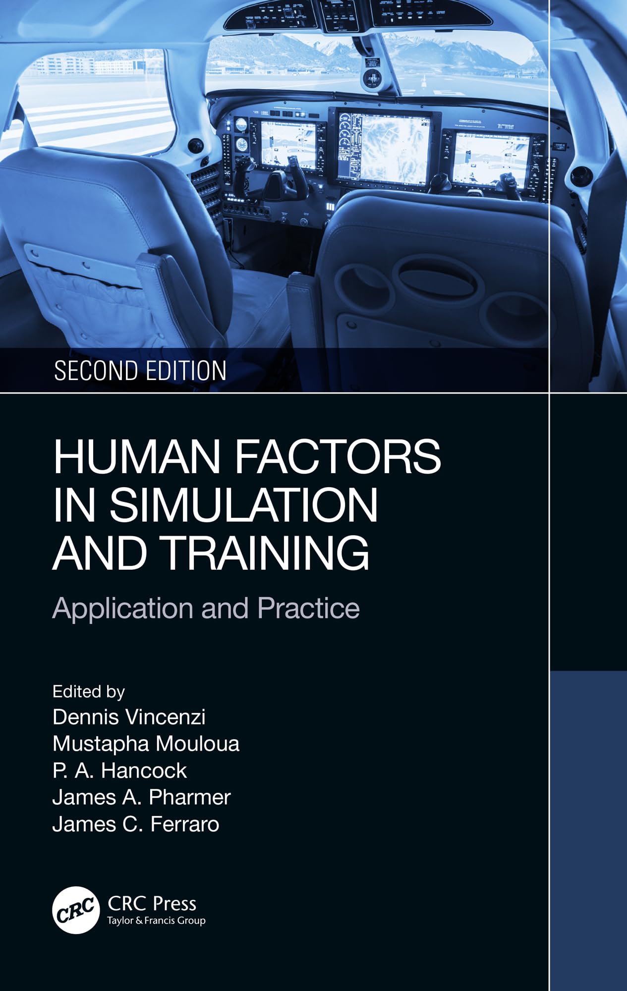 Human Factors in Simulation and Training: Application and Practice by ...