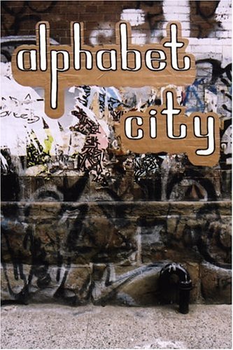 Alphabet City: Out In The Streets by Michael De Feo by Michael De Feo ...