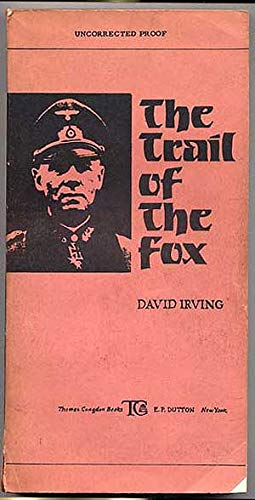 The Trail of the Fox by David Irving | Goodreads