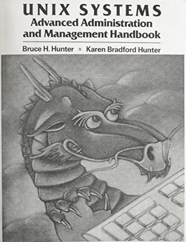 UNIX Systems Advanced Administration and Management Handbook by Hunter (1996) Paperback by Bruce ...