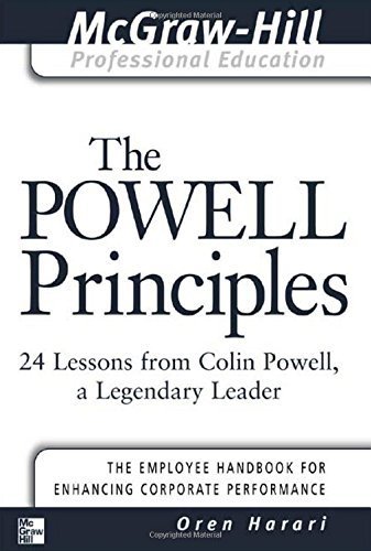 The Powell Principles: 24 Lessons from Colin Powell, A Legendary Leader ...