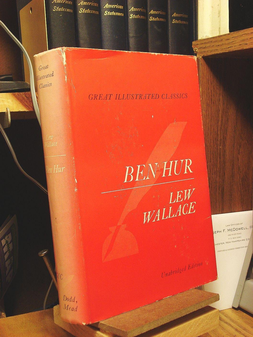 Ben-Hur (Great illustrated classics) by Lew Wallace | Goodreads