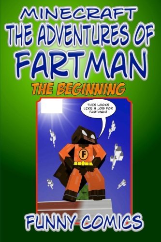 Minecraft: The Adventures Of Fart Man ? The Beginning (Minecraft ...