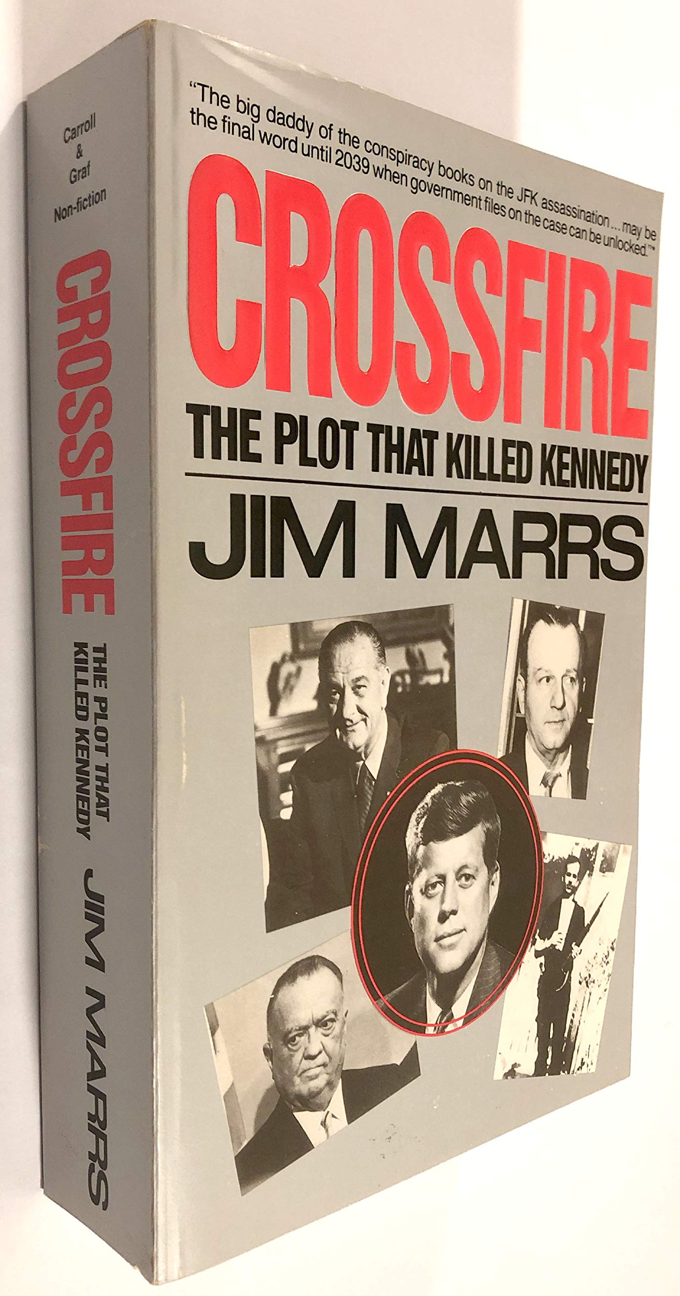 Crossfire: The Plot That Killed Kennedy by Jim Marrs (1-Jan-1993) Paperback by Jim Marrs | Goodreads