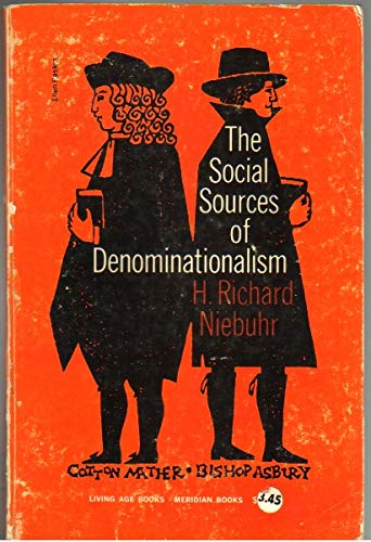The Social Sources of Denominationalism by H. Richard Niebuhr | Goodreads