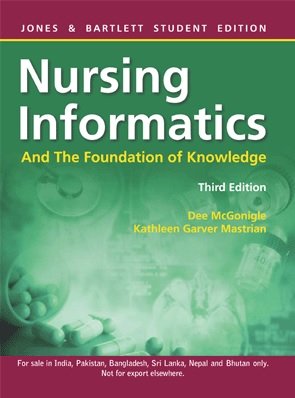 Nursing Informatics And The Foundation Of Knowledge (3rd Edition ...