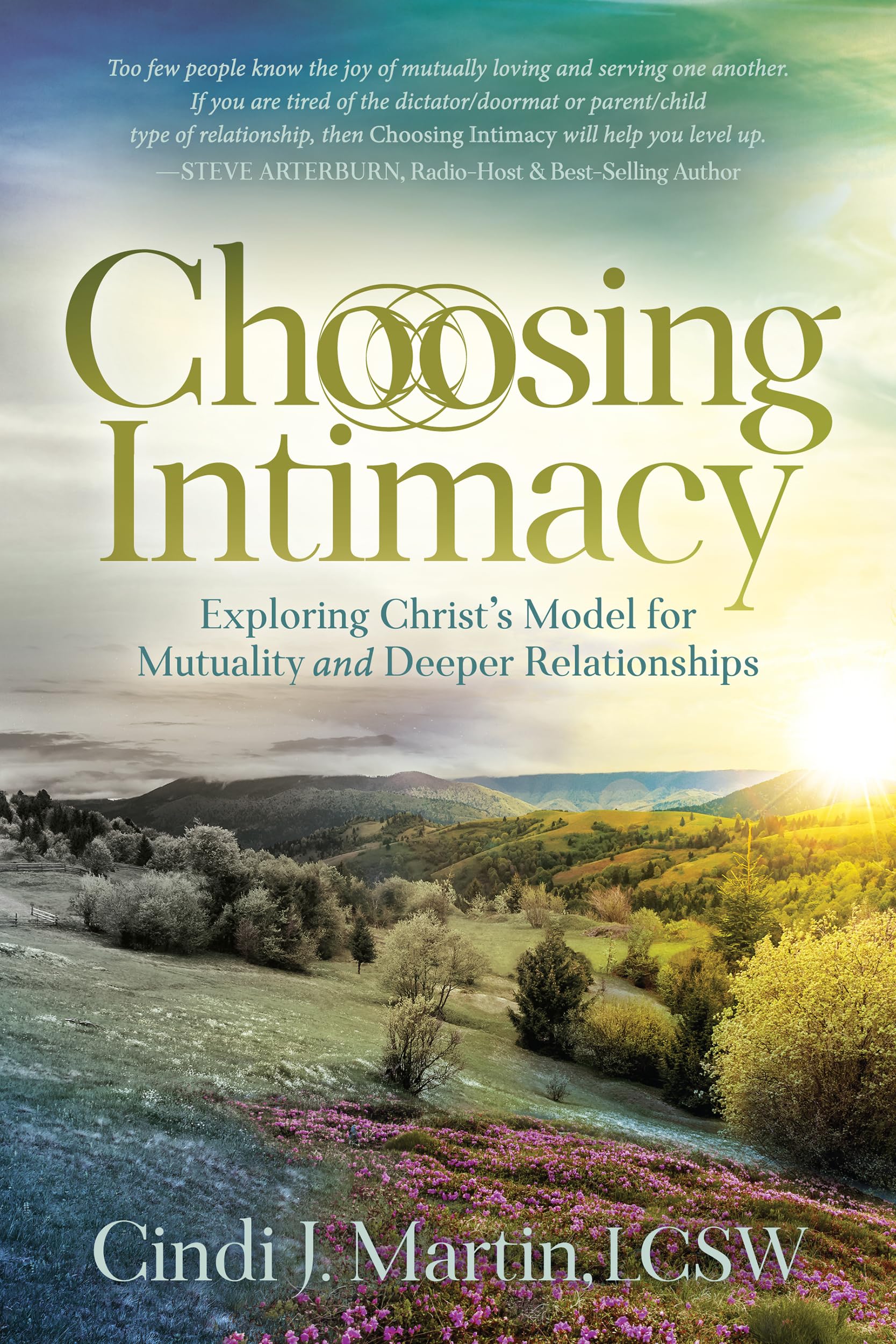 Choosing Intimacy: Exploring Christ’s Model for Mutuality and Deeply ...