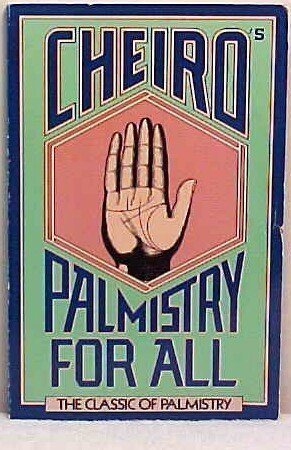 Cheiro's Palmistry for All: The Classic of Palmistry by Cheiro by ...