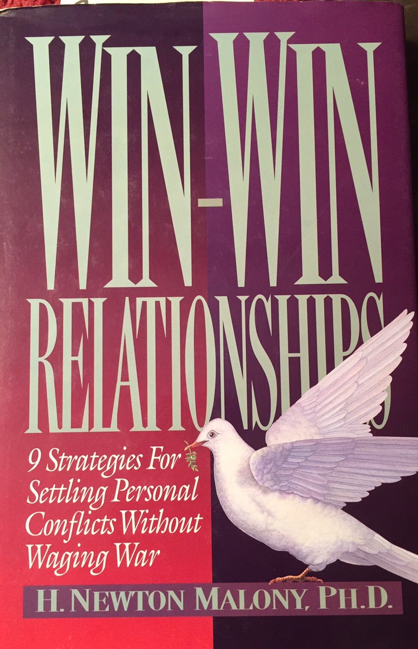 Win-Win Relationships: 9 Strategies for Settling Personal Conflicts ...