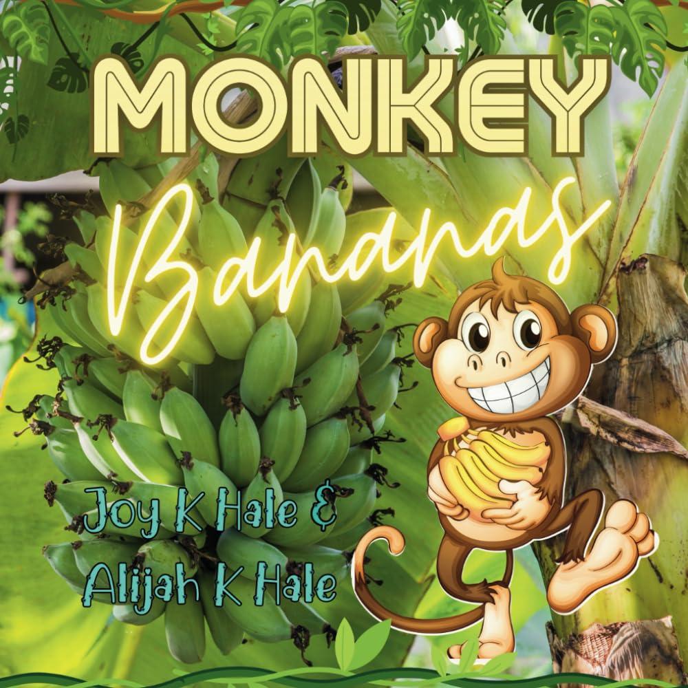 Monkey Bananas: An Exciting Jungle Adventure with Super Fruit Secrets and Yummy Banana Recipes ...