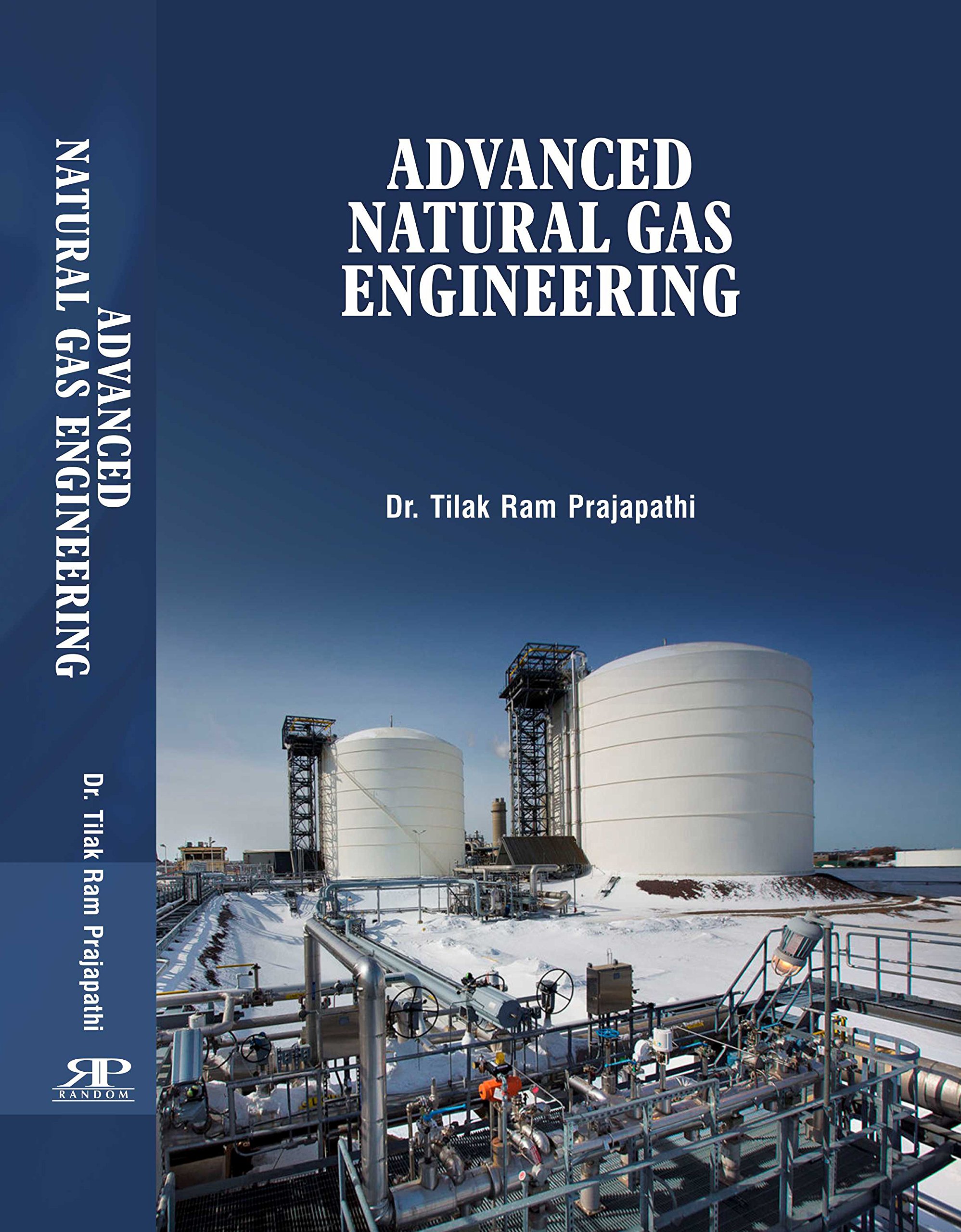 Advanced Natural Gas Engineering by Tilak Ram Prajapathi | Goodreads
