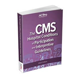 The CMS Conditions of Participation and Interpretive Guidelines by ...