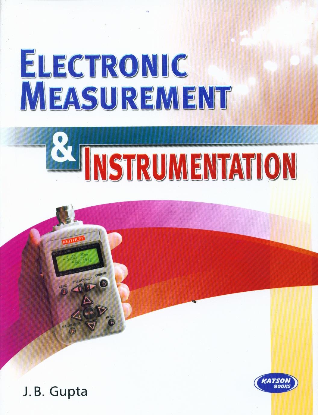 Electronics Measurement & Instrument. (Mdu) by J.B.Gupta | Goodreads
