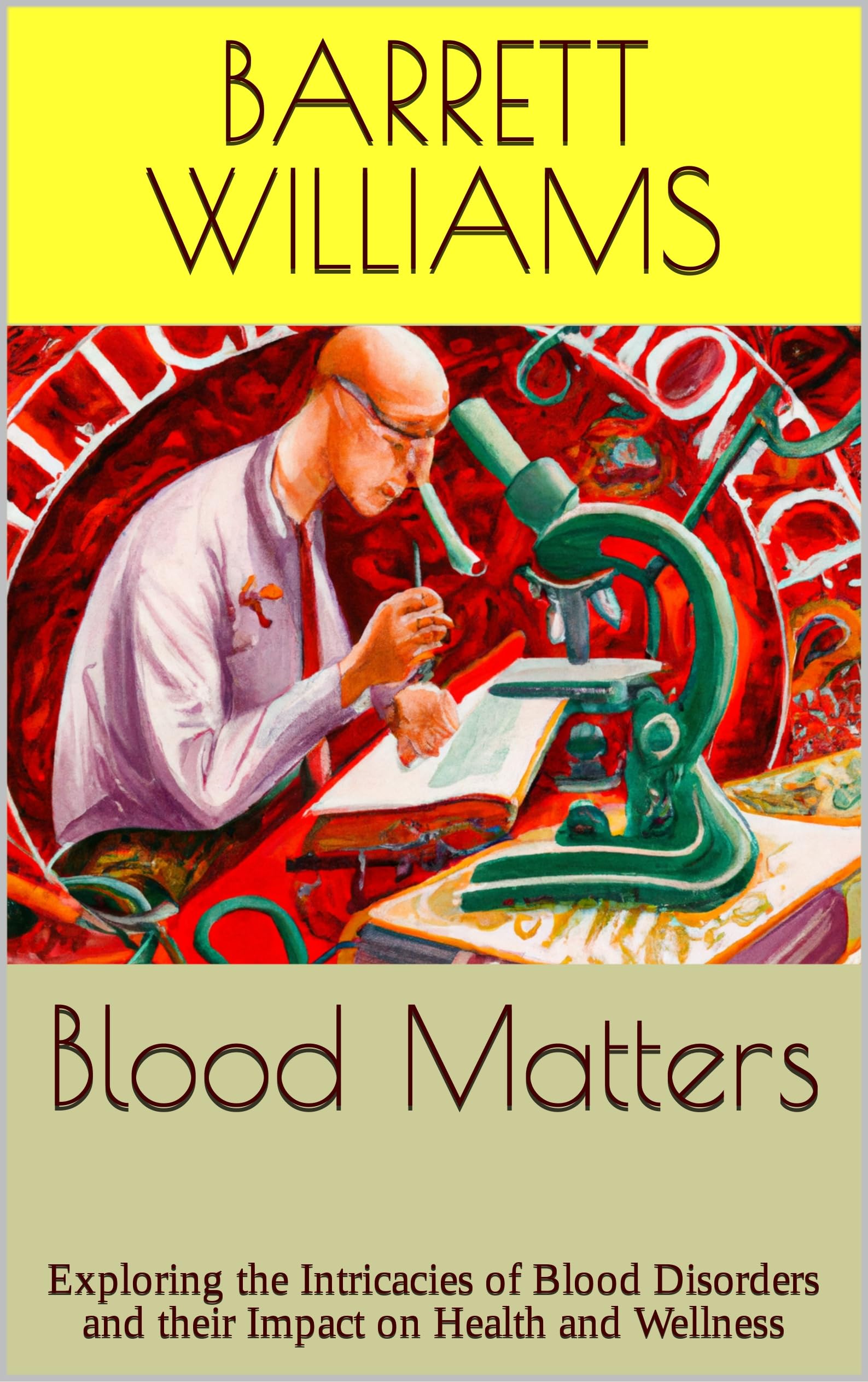 Blood Matters: Exploring the Intricacies of Blood Disorders and their ...