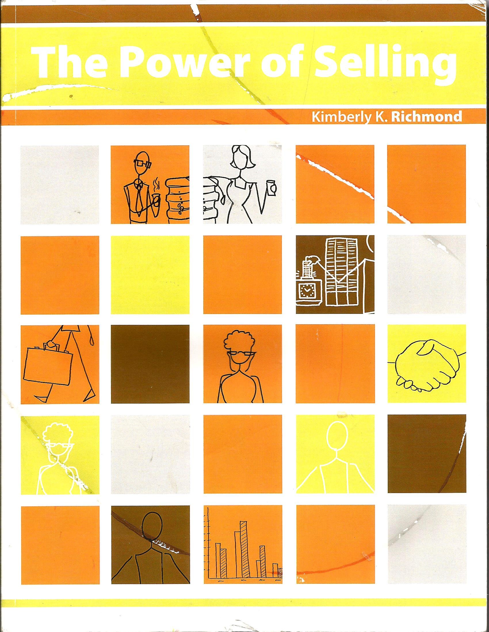 The Power of Selling by Kimberly Richmond (2010) Paperback by Kimberly ...