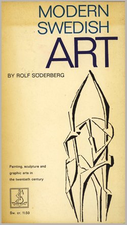Modern Swedish Art : Painting, Sculpture and Graphic Art in the ...