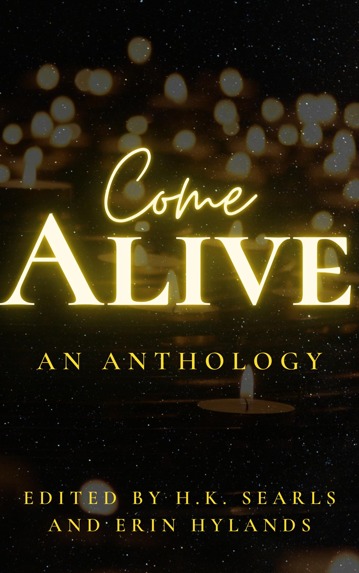 Come Alive by H.K. Searls | Goodreads