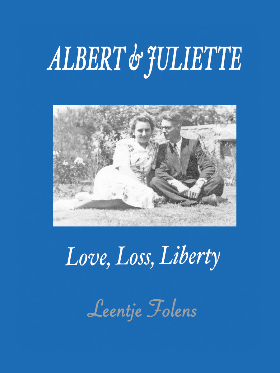 Albert and Juliette, Love, Loss, Liberty by Leentje Folens | Goodreads
