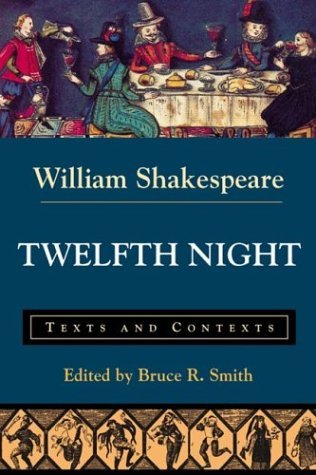 Twelfth Night: Texts and Contexts (Bedford Shakespeare) by William ...